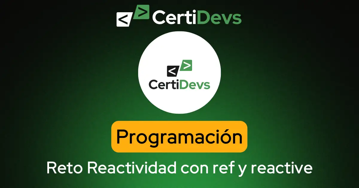 Ejercicio Vue: reactividad con ref y reactive paso a paso