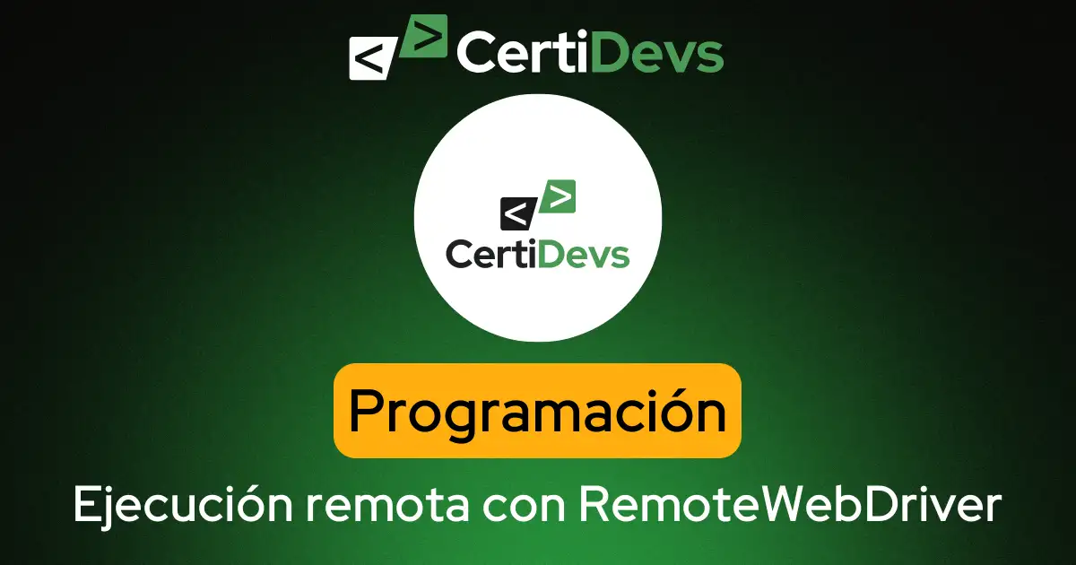 Ejecución remota con RemoteWebDriver en Selenium paso a paso