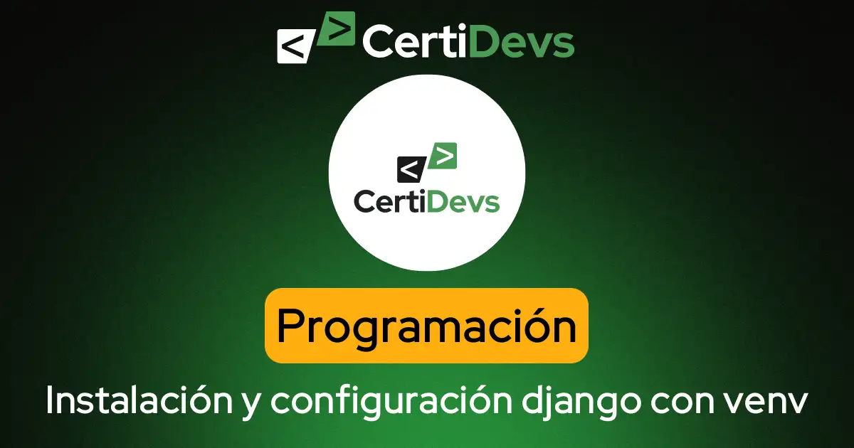 Django: Entorno venv y configuración de settings.py
