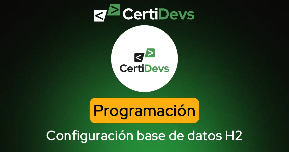 Configuración base de datos H2 en Spring Boot para desarrollo