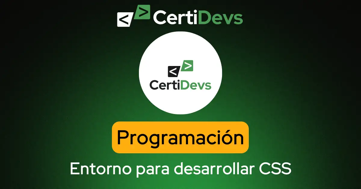 Entorno para desarrollar CSS con VS Code y extensiones clave