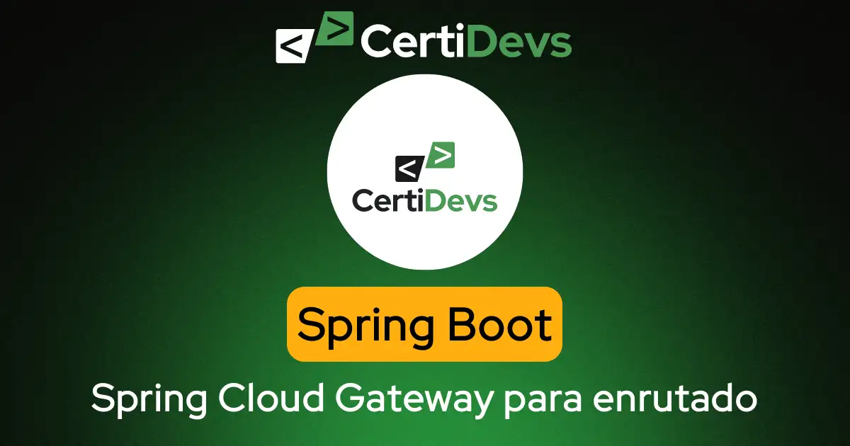 Spring Cloud Gateway para enrutado: rutas y filtros básicos