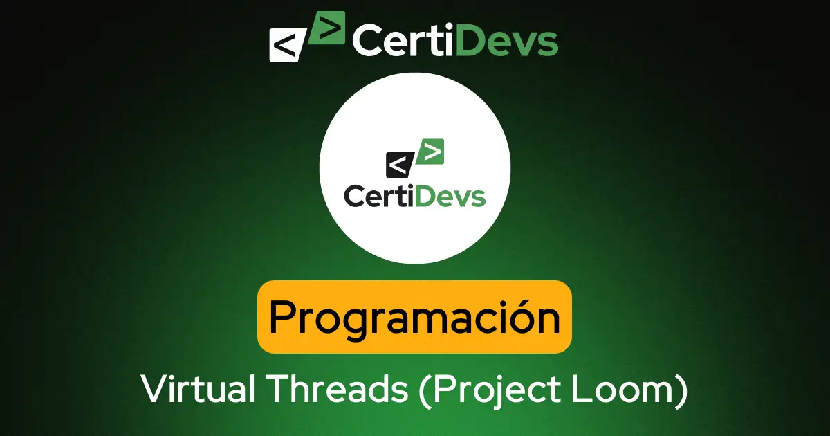 Virtual threads en Java: guía completa del Project Loom