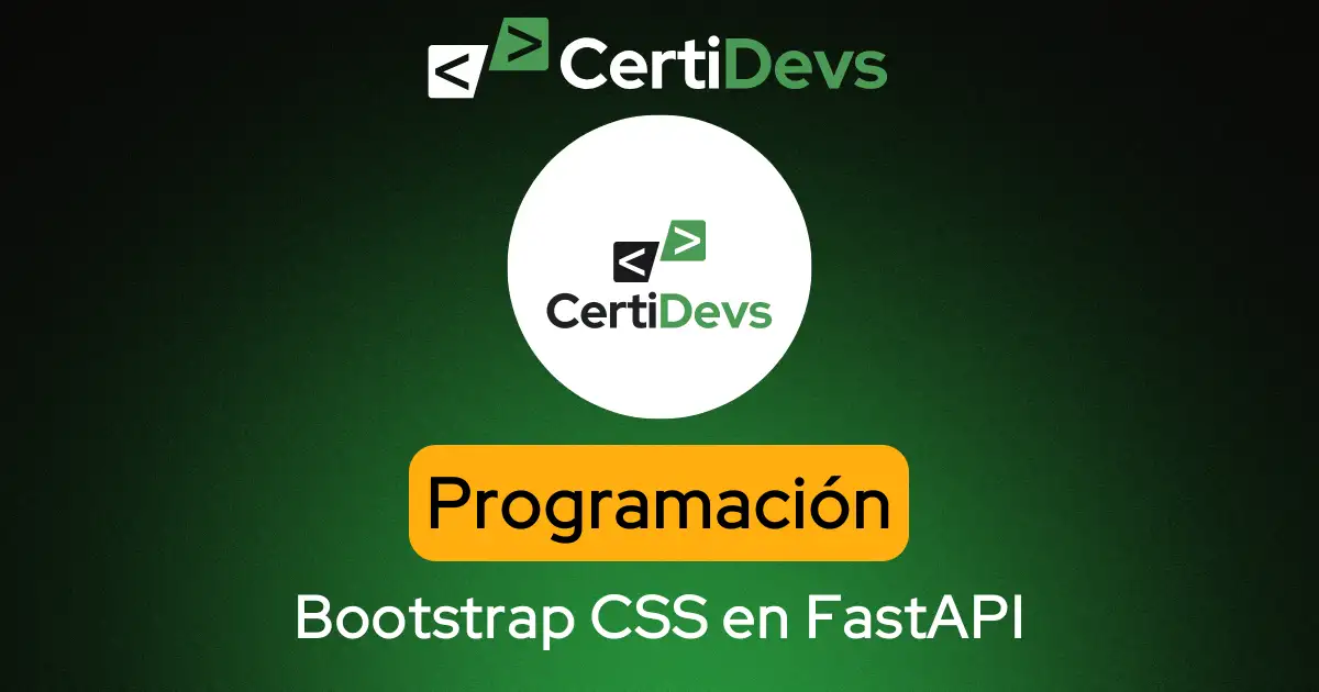 Bootstrap CSS en FastAPI: integración y formularios responsivos